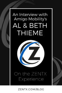 The ZENTX Experience: An Interview with Amigo Mobility’s Beth and Al ...